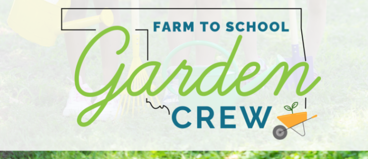 Oklahoma Farm to School program launches Farm to School Garden Crew ...